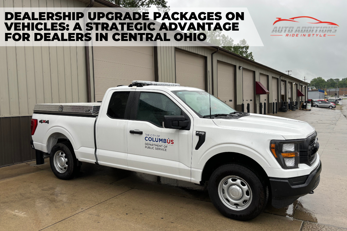 Dealership Upgrade Packages on Vehicles: A Strategic Advantage for ...