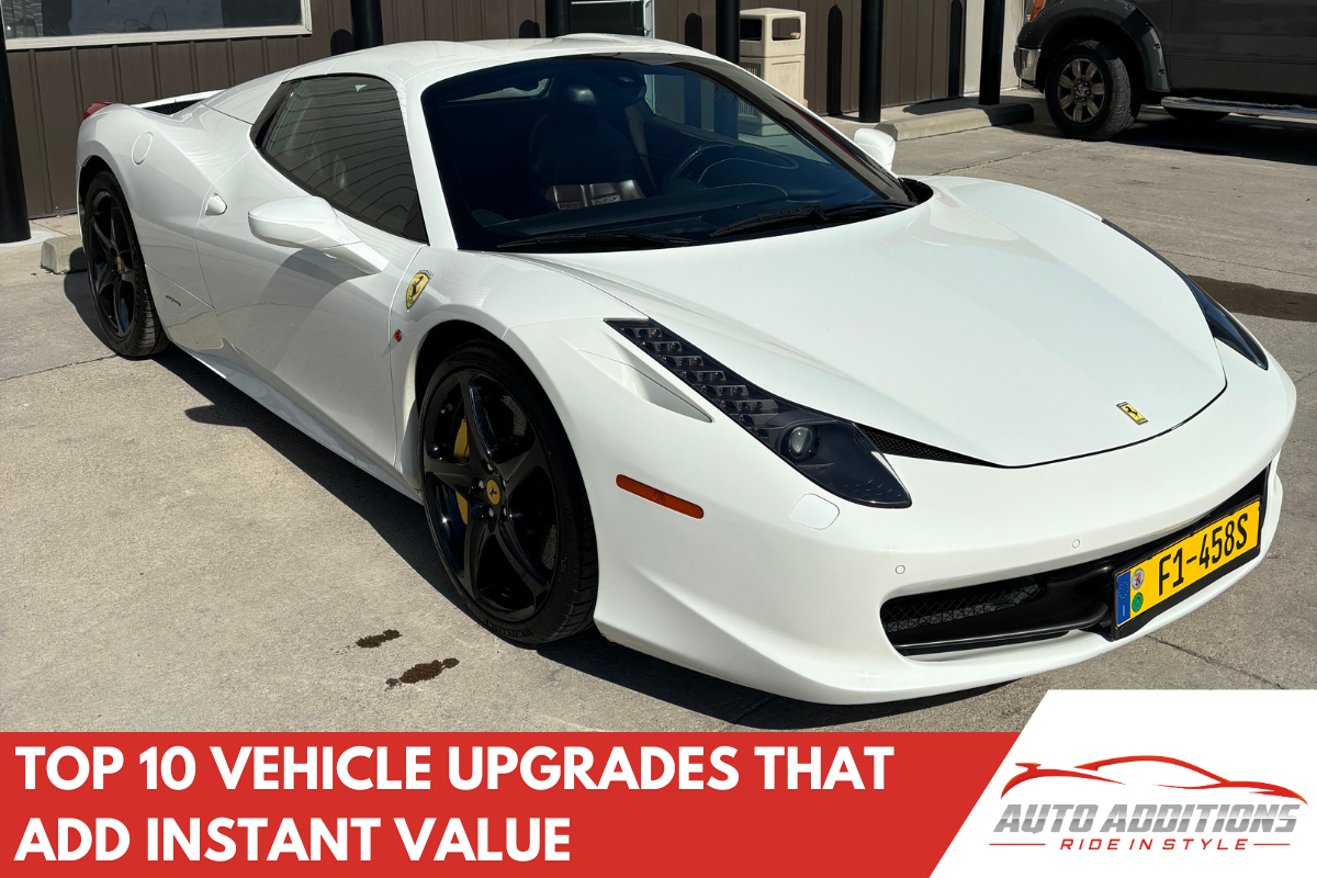 Top 10 Vehicle Upgrades That Add Instant Value | Auto Additions